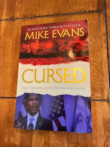 Cursed: The Conspiracy to Divide Jerusalem - Paperback By Mike Evans ...