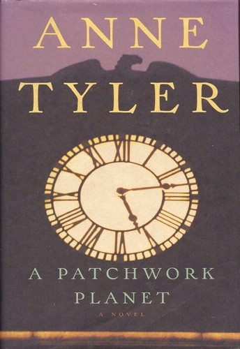 A Patchwork Planet by Anne Tyler (Alfred A. Knopf, 1998, Hardcover) | eBay