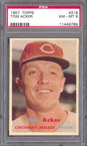 1957 TOPPS #219 Tom Acker PSA 8 NM-MT | eBay