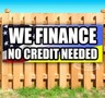 WE FINANCE NO CREDIT NEEDED Advertising Vinyl Banner Flag Sign Many ...