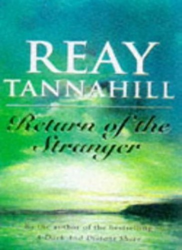 Return of The Stranger By REAY TANNAHILL. 9780752802848 | eBay