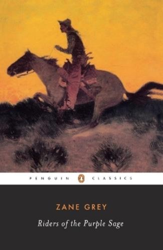 Zane Grey Riders of the Purple Sage (Paperback) 9780140184402| eBay