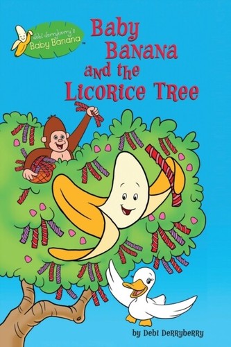 Devaney - Baby Banana and the Licorice Tree - New paperback or softbac ...