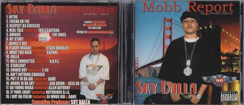 Sky Balla - Mobb Report Cali Bay Rap G-Funk E-40 San Quinn !@#$ | eBay