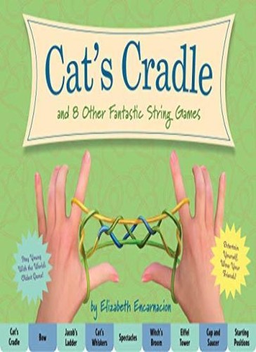 The Cat's Cradle: And 8 Other Fantastic String Games (Book Inclu ...
