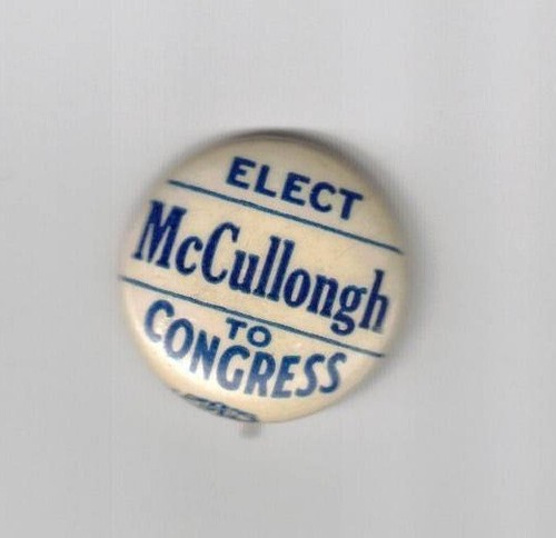 Elect McCullongh to Congress Unidentified candidate political campaign ...