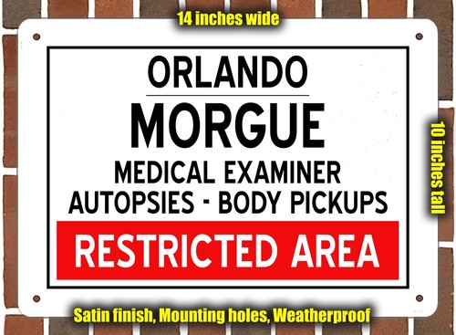 Metal Sign - Morgue of Orlando for Halloween | eBay