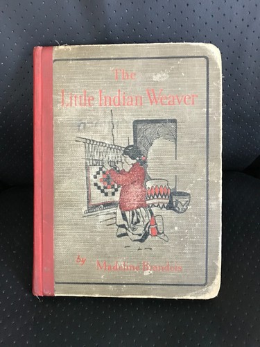The Little Indian Weaver by Madeline Brandeis (1930, Hardcover, Vintage ...