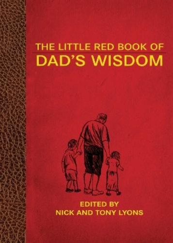 Nick Lyons Tony Lyons The Little Red Book of Dad's Wisdom (Hardback ...