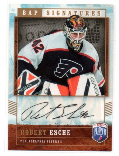 ROBERT ESCHE auto AUTOGRAPH card PHILADELPHIA FLYERS BAP 2006-07 ...