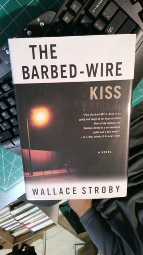 The Barbed-Wire Kiss by Wallace Stroby: New 9780312300340| eBay