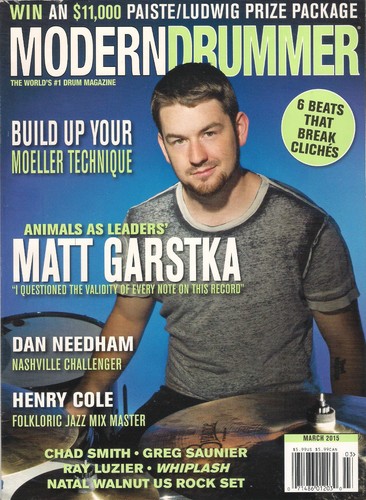 MODERN DRUMMER March 2015 Cover MATT GARSTKA Dan Needham Henry Cole How ...