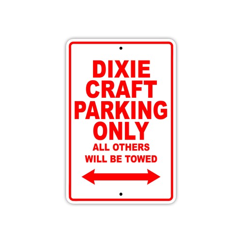 Dixie Craft Trailers Parking Only Boat Ship Yacht Dock Aluminum Metal ...
