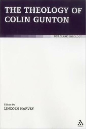 The Theology Of Colin Gunton 9780567231192| eBay