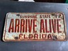 Vintage 1972 Florida “ARRIVE ALIVE” License Plate | eBay