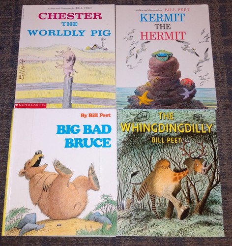 Lot Of 4 Bill Peet Books Chester Kermit The Hermit Big Bad Bruce ...