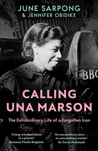 Obidike, Jennifer : Calling Una Marson: The Extraordinary Li Fast and ...
