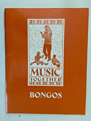 Music Together -Bongos-Children's Music Book-Songs-Piano-Guitar- | eBay