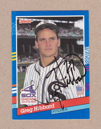 Greg Hibbard signed 1991 Donruss card #159-Chicago White Sox | eBay