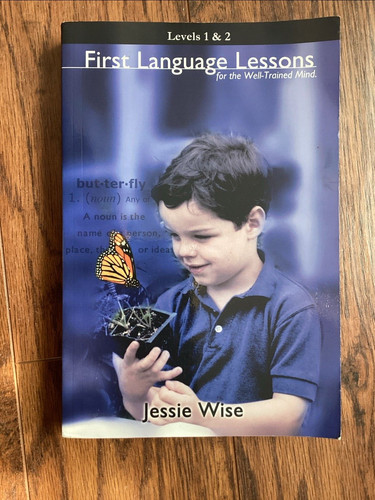 First language lessons for the Well-Trained mind level 1 &2 | eBay