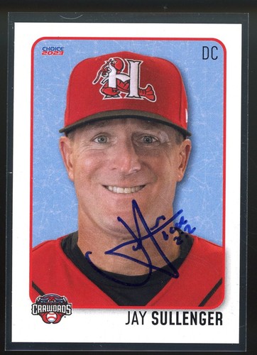 2023 Hickory Crawdads JAY SULLENGER Signed Card autograph auto RANGERS ...