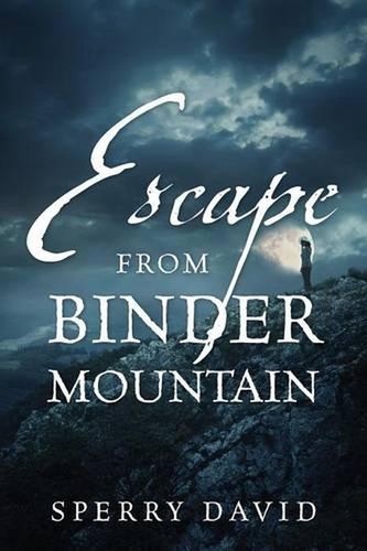 Escape From Binder Mountain by Sperry David (English) Paperback Book ...