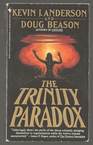 KEVIN J. ANDERSON & DOUG BEASON The Trinity Paradox. 1st ed. 1991 ...