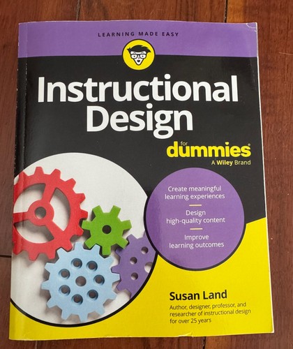 Instructional Design for Dummies book by Susan Land Homeschool teacher ...