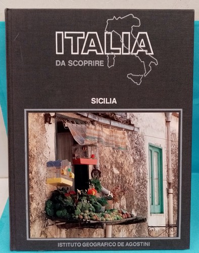 ITALIA DA SCOPRIRE SICILIA VOLUME ISTITUTO GEOGRAFICO DE AGOSTINI | eBay