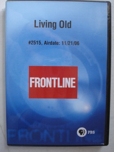 Frontline Living Old The Unintended Consequences of Americans Living to ...