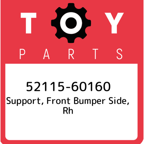 52115-60160 Toyota Support, front bumper side, rh 5211560160, New ...