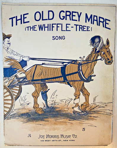 Vintage Sheet Music-1915-The Old Grey Mare-Whiffle Tree Song-Frew ...
