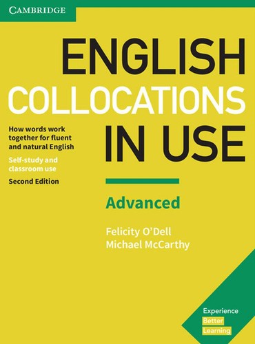 English Collocations in Use Advanced Book with Answers: How Words Work ...