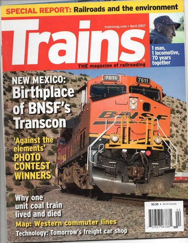 Trains the Magazine of Railroading vintage April 2007 New Mexico BNSF's ...