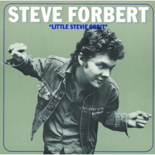 Steve Forbert - Little Stevie Orbit & Steve Forbert [New CD ...