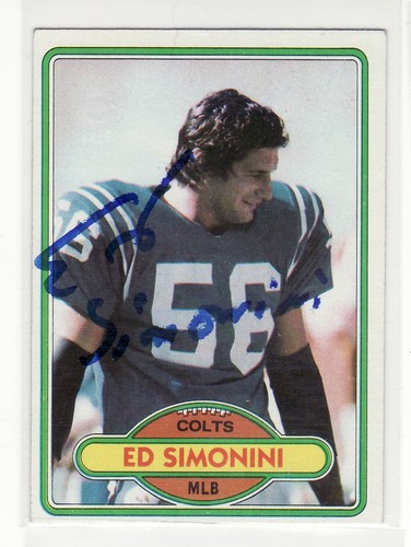 ED SIMONINI BALTIMORE COLTS 1980 TOPPS #369 TEXAS A&M AUTOGRAPHED CARD ...