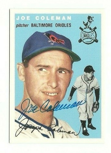 Joe Coleman 1954 Topps Archives signed auto autographed card Orioles | eBay