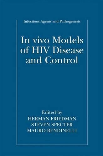In vivo Models of HIV Disease and Control by Herman Friedman (English ...
