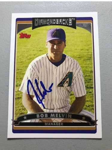 2006 Topps Arizona Diamondbacks Bob Melvin Autographed Baseball Card ...