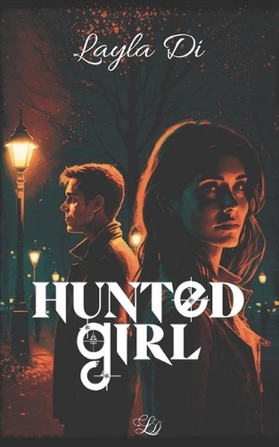 Hunted Girl: Un viaggio pericoloso by Layla Di Paperback Book | eBay