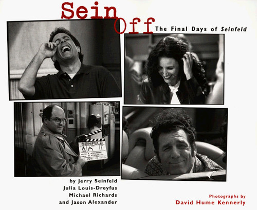 SEIN OFF: INSIDE THE FINAL DAYS OF SEINFELD By Jerry Seinfeld **BRAND ...