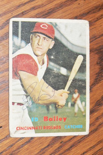 ED BAILEY SIGNED AUTOGRAPHED 1957 TOPPS CARD # 128 CINCINNATI REDS ...