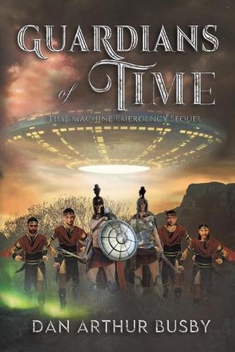 Guardians Of Time by Dan Arthur Busby (English) Paperback Book ...