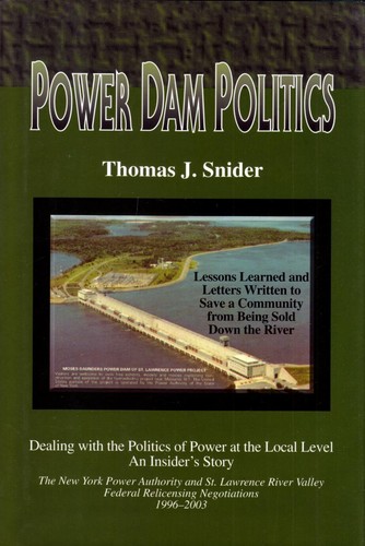 [SIGNED] Thomas J. Snider / Power Dam Politics: Dealing With the ...