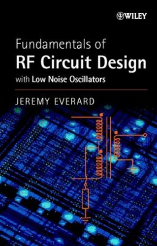 Fondamentaux De RF Circuit Design : Avec Bas Bruit Oscillateurs Je | eBay