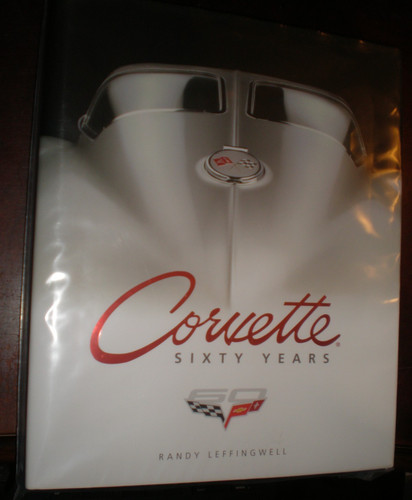 Corvette Sixty Years by Randy Leffingwell (2012, Hardcover) BRAND NEW ...
