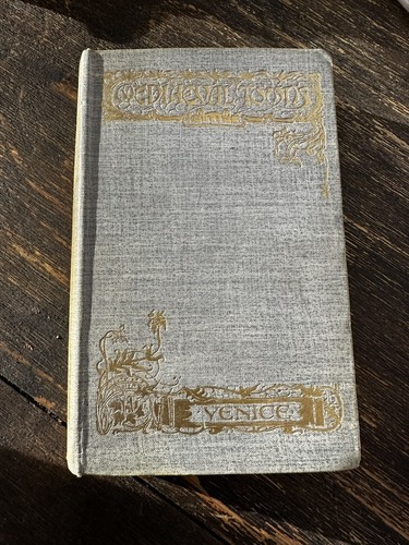 Medieval Towns Venice By Thomas Okey (Third Edition, 1910) | eBay