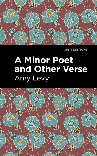 A Minor Poet and Other Verse by Amy Levy (English) Paperback Book ...