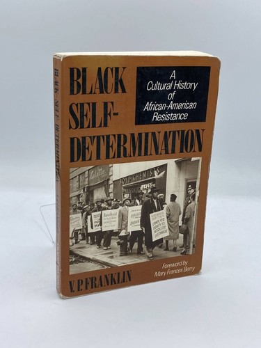 Black Self-Determination A Cultural History of African-American ...