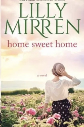 Home Sweet Home - Paperback By Mirren, Lilly - GOOD | eBay
